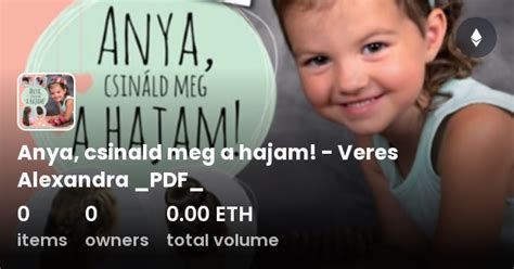 Anya Csinald Meg A Hajam Veres Alexandra Pdf Collection Opensea