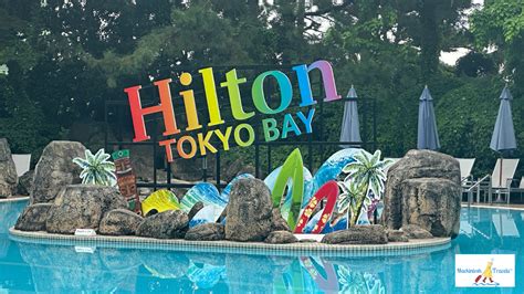 Hilton Tokyo Bay For The Disney Fan And Beyond Mackintosh Travels™