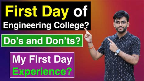 What To Do On The First Day Of Engineering College Dos And Donts For