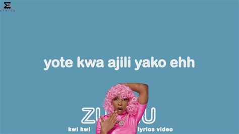 Zuchu Kwikwi Official Lyrics Video720p Youtube