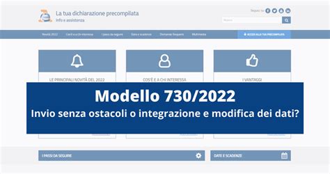 Modello Precompilato Invio Senza Ostacoli O Integrazione E Modifica Dei Dati La