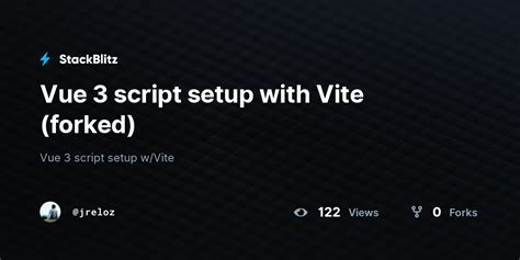 Vue 3 Script Setup With Vite Forked Stackblitz
