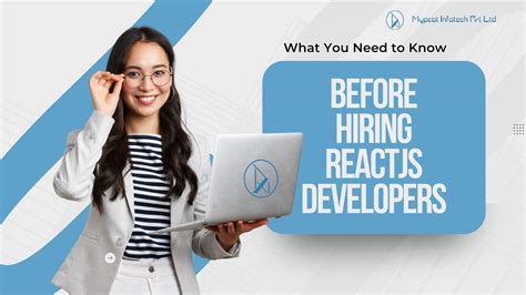 What You Need To Know Before Hiring Reactjs Developers