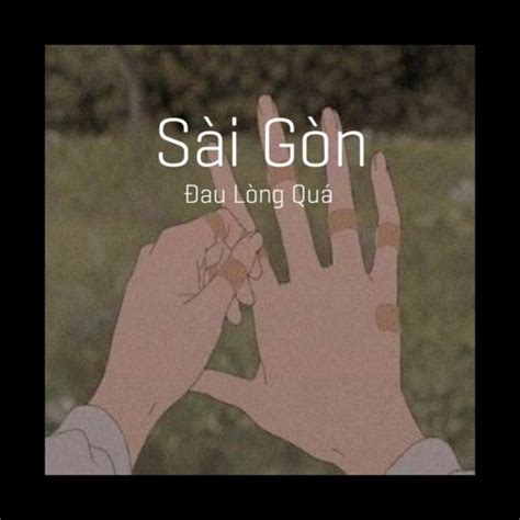 Stream Sài Gòn Đau Lòng Quá By 𝙈𝙄𝙉 Listen Online For Free On Soundcloud