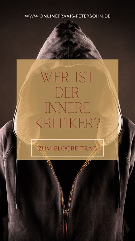 Wer ist der innere Kritiker? Woran erkenne ich innere kritische Anteile ...