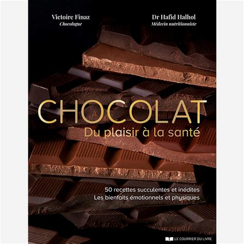 Livre Chocolat Du Plaisir à La Santé Chocologue Paris