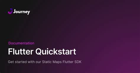Flutter Quickstart Journey Documentation