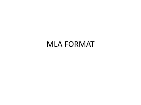 PPT MLA FORMAT PowerPoint Presentation Free Download ID 2087528