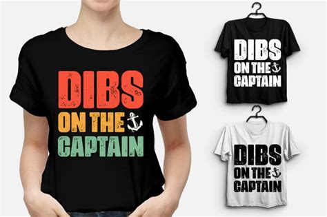 Dibs On The Captain T Shirt Design Buytshirtdesigns