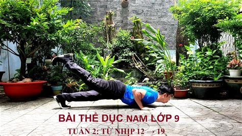 BÀI THỂ DỤC PHÁT TRIỂN CHUNG NAM LỚP 9 Từ nhịp 12 19 YouTube