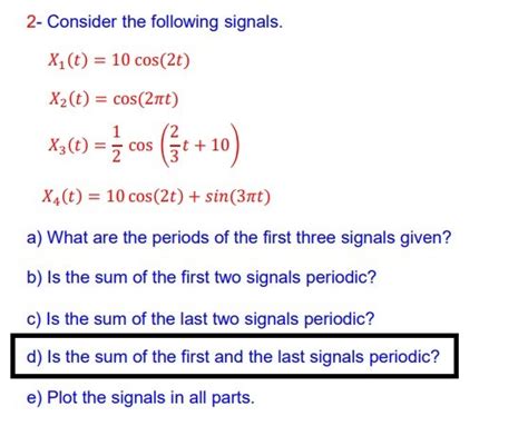 Solved 2 Consider The Following Signals Xi T 10 Cos 2t Chegg
