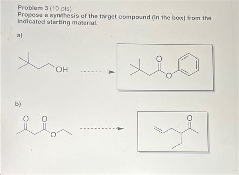 Solved Problem 3 10 ﻿ptspropose A Synthesis Of The Target