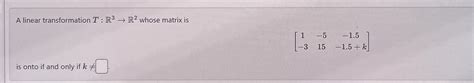 A Linear Transformation T R R Whose Matrix Chegg