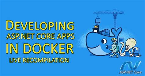 Nadeera Sampath On Linkedin Developing Aspnet Core Apps In Docker