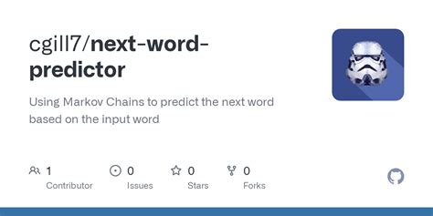 Github Cgill Next Word Predictor Using Markov Chains To Predict The