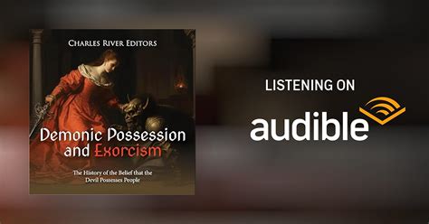Demonic Possession And Exorcism Audiobook By Charles River Editors