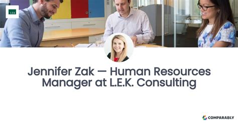 Jennifer Zak — Human Resources Manager At L E K Consulting Comparably