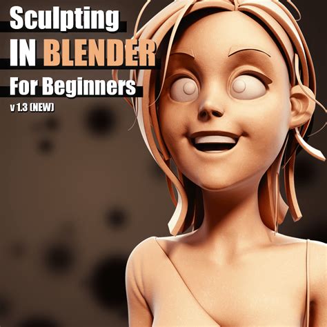 Sculpting In Blender For Beginners R Blendermarket