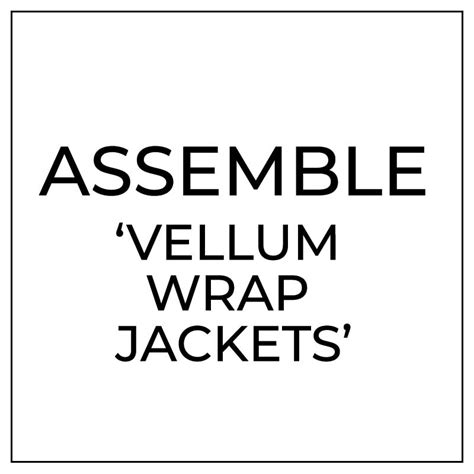 Assemble Vellum Wrap Jacket Pixel And Ink Designs