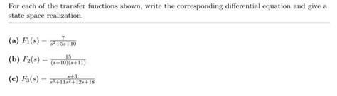Solved For Each Of The Transfer Functions Shown Write The