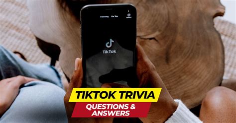 101 Best Tiktok Trivia Questions And Answers Quiz Inside