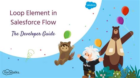 Loop Element In Salesforce Flow The Developer Guide Forcetalks