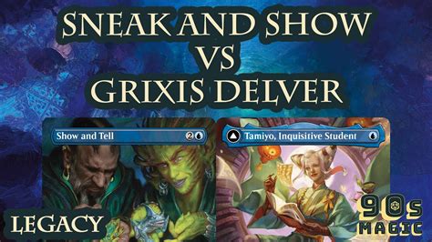 Sneak And Show Vs Grixis Delver Mtg Legacy Youtube
