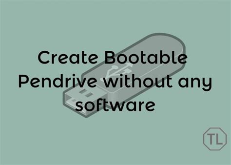 Create Bootable USB Drive Without Any Software Windows And