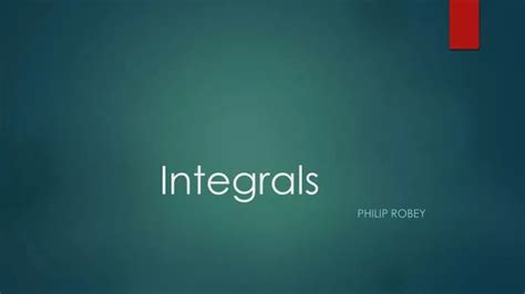Ppt Integrals Powerpoint Presentation Free Download Id2738330