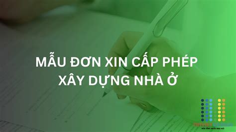 Mẫu Đơn Xin Xây Dựng Nhà Ở 2024 Hướng Dẫn Cách Điền