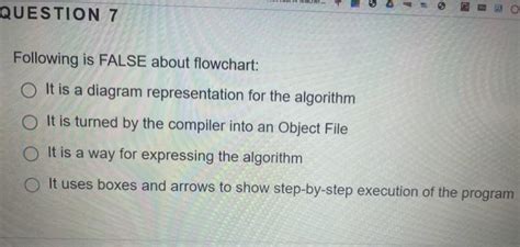 Solved QUESTION Following Is FALSE About Flowchart O It Chegg
