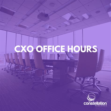 cxo office hours constellation research inc