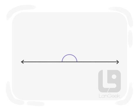 Definition Meaning Of Straight Angle Langeek