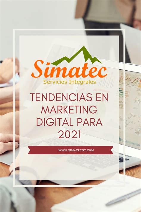 Tendencias En Marketing Digital Para 2021 Simatec Servicios Integrales