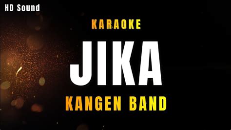 Jika Kangen Band Karaoke Hdsound Youtube