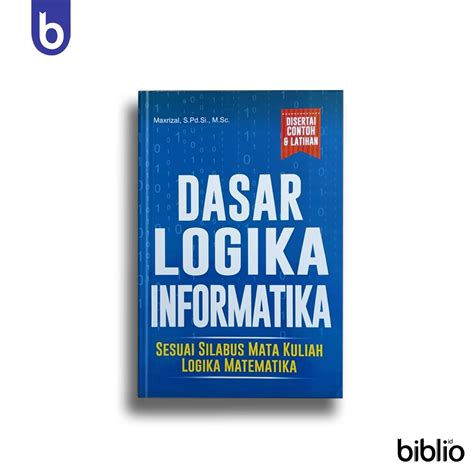 Jual Buku Dasar Logika Informatika Buku Original Sc Shopee Indonesia
