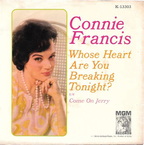 Connie Francis Whose Heart Are You Breaking Tonight Come On Jerry