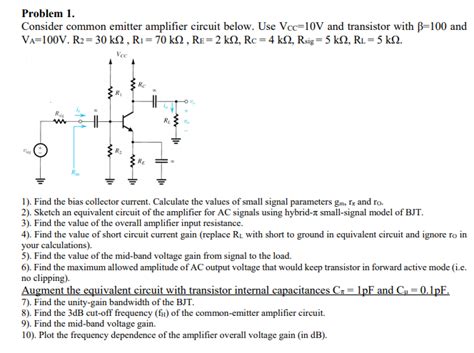 Solved Problem Consider Common Emitter Amplifier Circuit