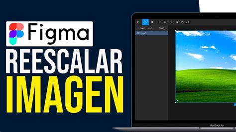 Como Reescalar Una Imagen En Figma Sin Distorsionar Youtube