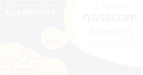 Free Online Course On Ai And Robotics By Naascom Prag Robotics Posted