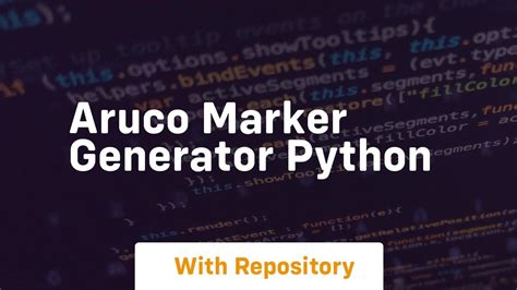 Aruco Marker Generator Python Youtube