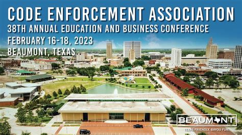 Last Week Beaumont Had The Pleasure Of Hosting The 38th Annual Code Enforcement Association Of