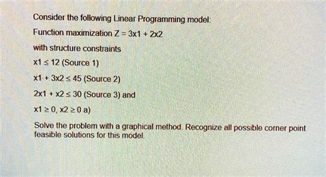 Solved Consider The Following Linear Programming Model Function
