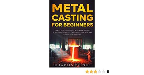 Metal Casting For Beginners