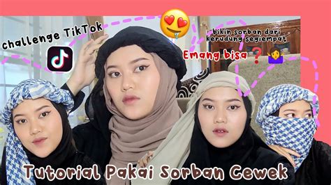 Tutorial Hijab Sorban Viral Ala Seleb Tiktok Youtube