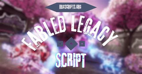 Fabled Legacy Script RBX Scripts