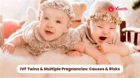 Ivf Twins And Multiple Pregnancies Causes And Risks