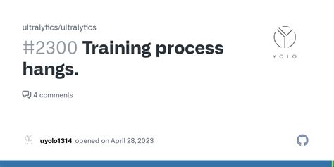 Training Process Hangs · Issue 2300 · Ultralyticsultralytics · Github