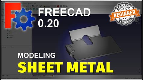 Freecad 020 Basic Sheet Metal Tutorial For Beginner Youtube