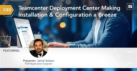Teamcenter Deployment Center Making Installation And Configuration A